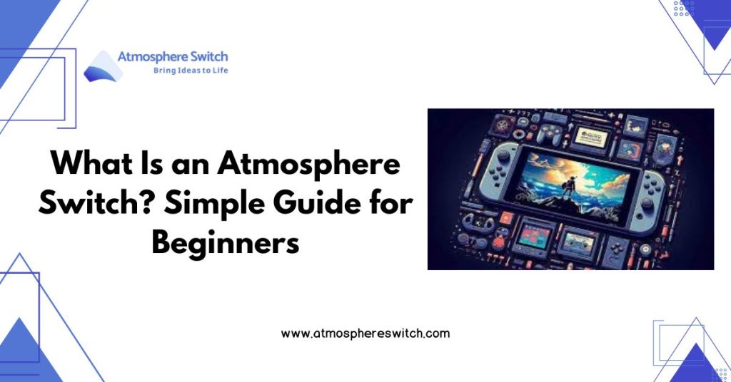 Guides - Atmosphere Switch